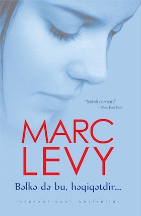 ᐈ Kitab Qanun Nəşriyyatı Bəlkə də bu, həqiqətdir, müəllif Marc Levy ...