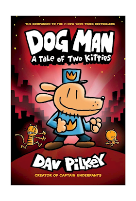 Kitab Dog Man A Tale of Two Kitties, müəllif Dav Pilkey - Qiymeti ...