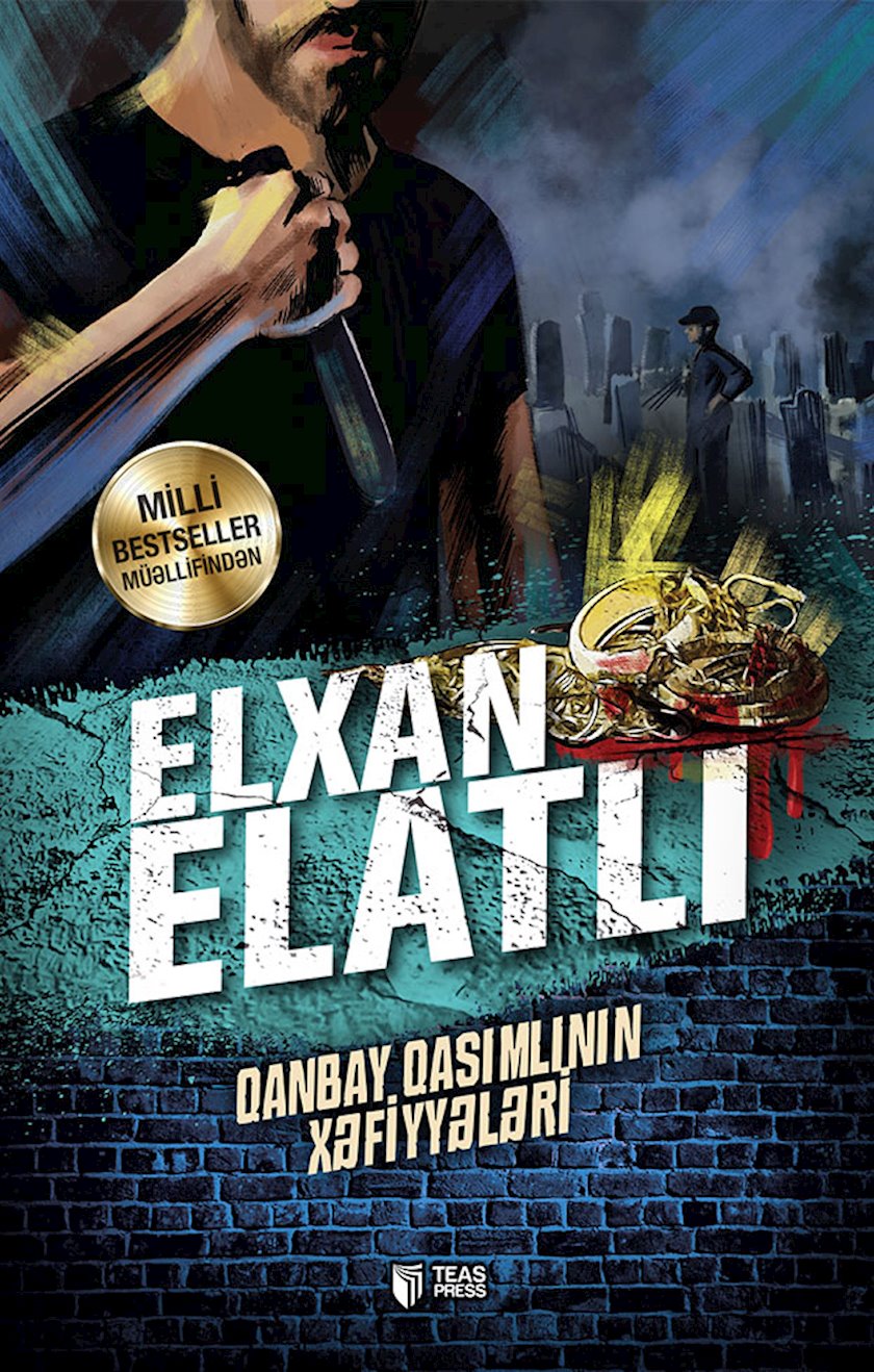 ᐈ Книга Teas Press Qanbay Qasimlinin xəfi̇yyələri̇,Elxan Elatlı ...