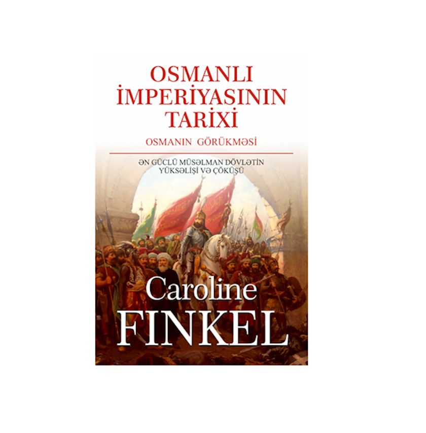 ᐈ Kitab Osmanlı İmperiyasının Tarixi, müəllif Caroline Finkel Qanun ...