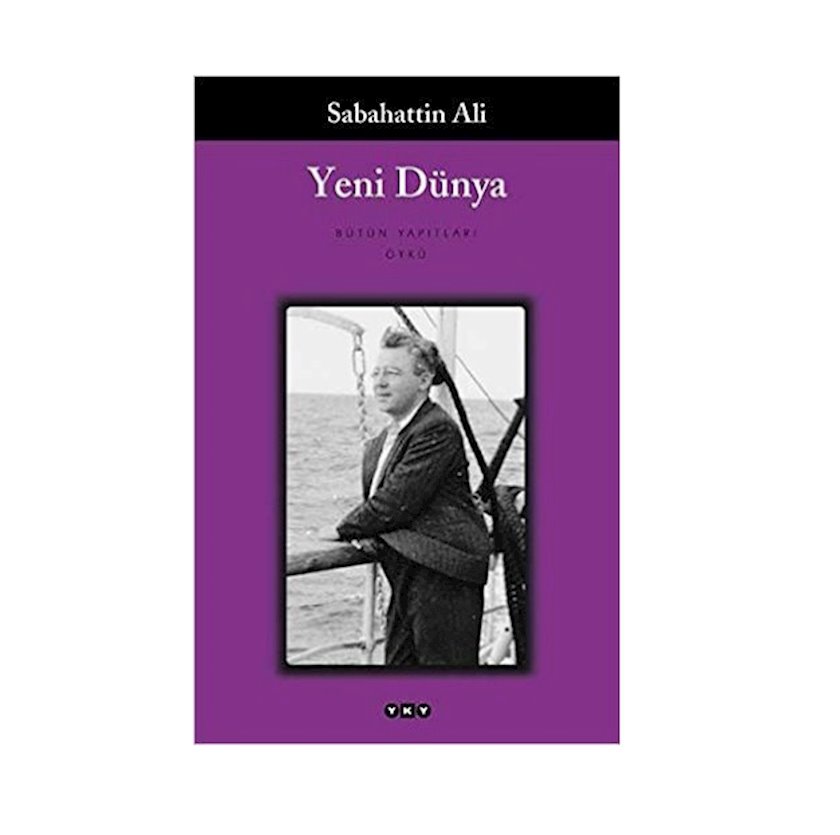 Kitab Yeni Dunya, müəllif Sabahattin Ali - Qiymeti, Bakıda almaq. Satışı, icmal, rəylər