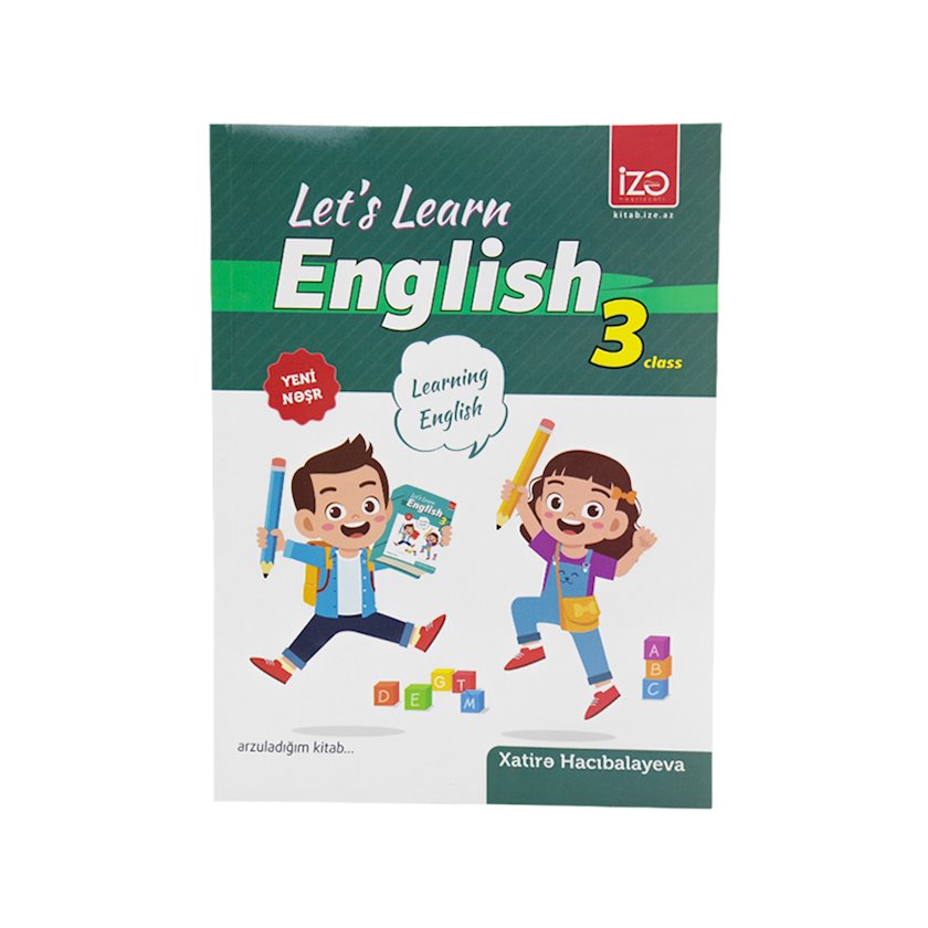 Kitab İzə Nəşriyyatı Let's Learn English 3 class, X. Hacıbalayeva - Qiymeti, Bakıda almaq ...