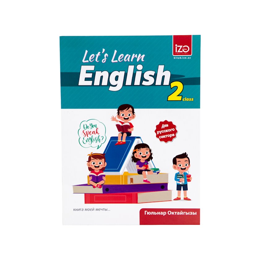 ᐈ Книга İzə Nəşriyyatı Let's Learn English 2 class для русского сектора ...